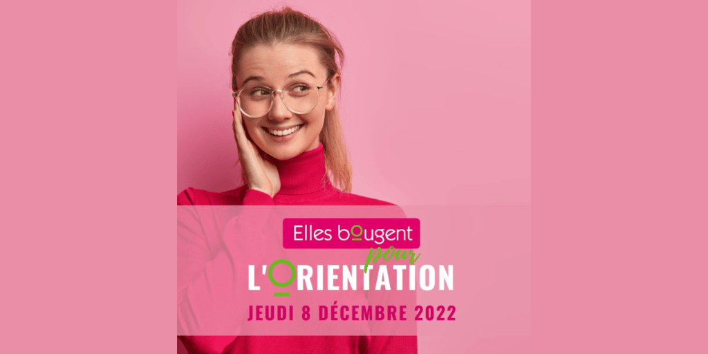 Elles bougent pour l’orientation - 2 ème édition - Digital Aquitaine