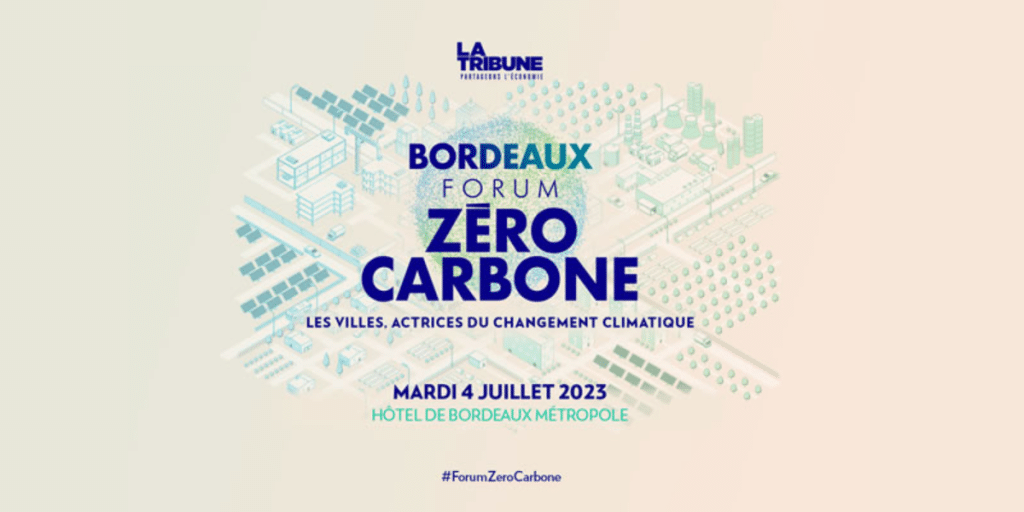 Bordeaux Forum Zéro Carbone 2023 - Digital Aquitaine